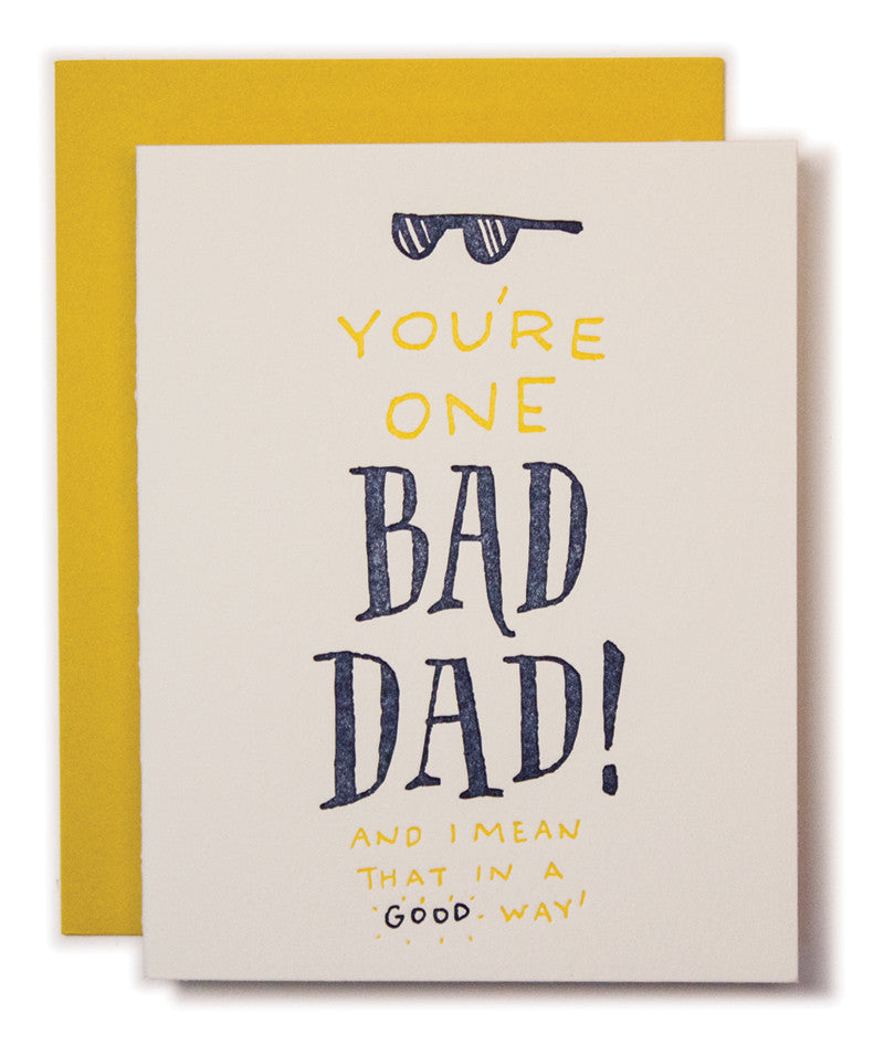 Bad Dad Father's Day Card - Ladyfingers Letterpress