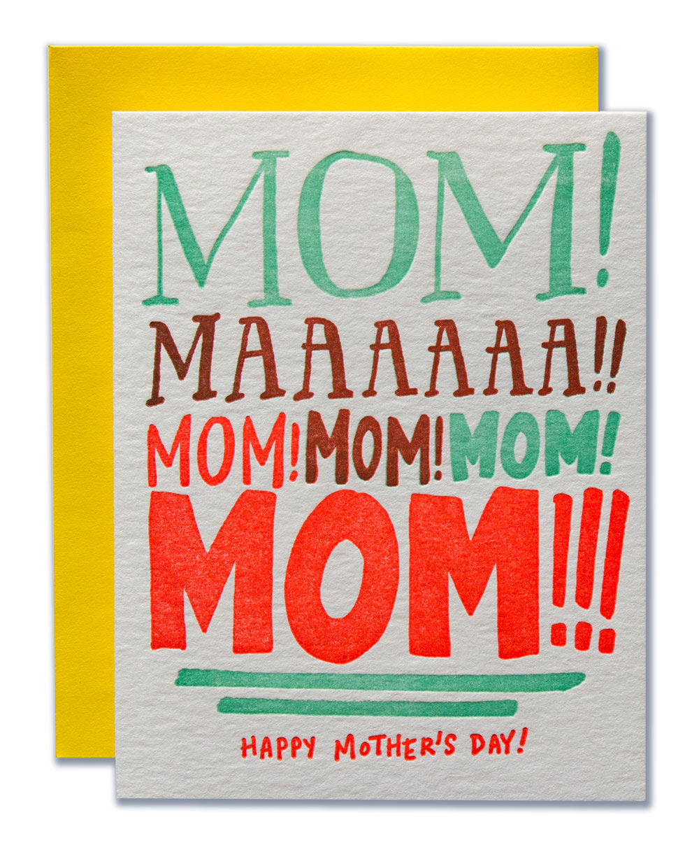 Mom Yelling - Happy Mother's Day - Ladyfingers Letterpress